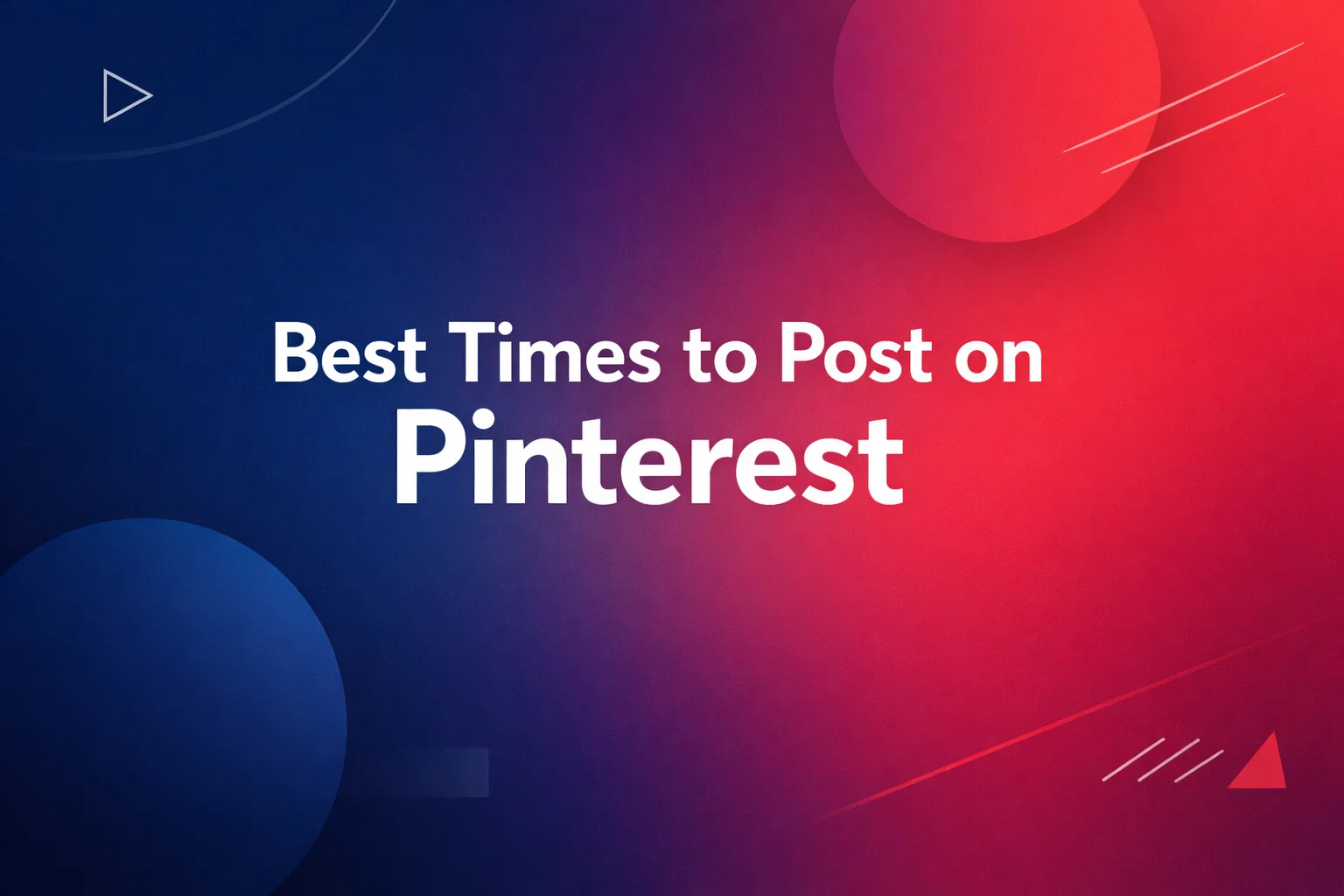 Pinterest Posting Times | Best Time to Post Weekly